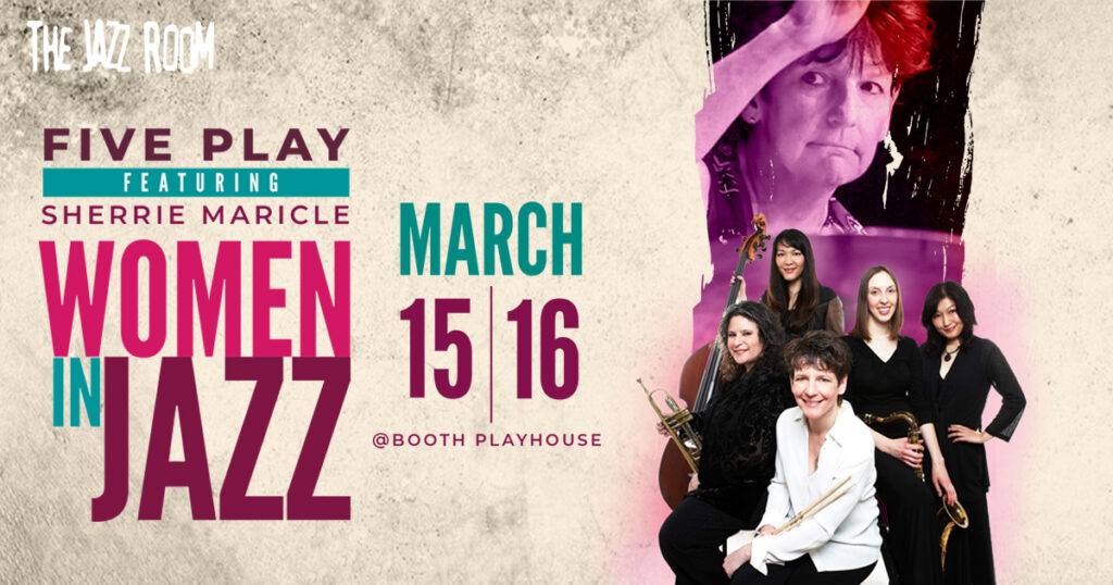 Women In Jazz: FIVE PLAY featuring Sherrie Maricle - JazzArts Charlotte